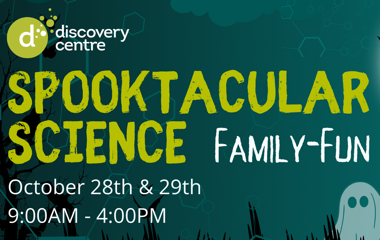 Spooktacular Science - Discover Halifax
