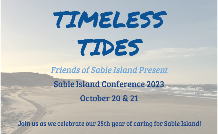 Sable Island Conference 2023 - Timeless Tides - Discover Halifax