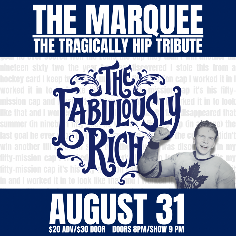 The Fabulously Rich: The Tragically Hip Tribute - Discover Halifax