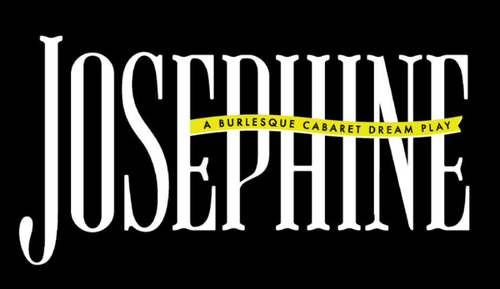 Josephine: A Musical Cabaret Presented by Neptune Theatre - Discover ...