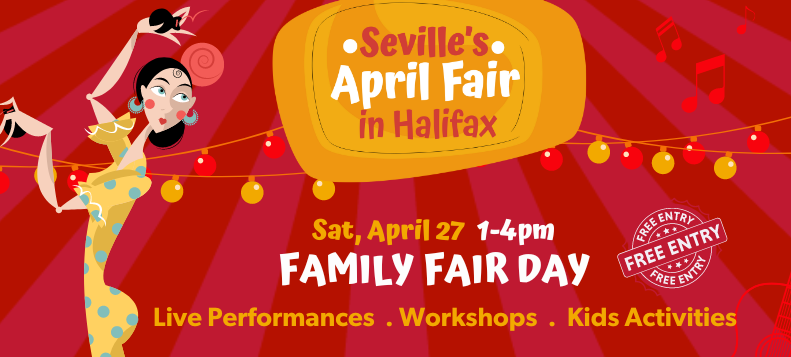 Second Annual Seville’s April Fair - Discover Halifax