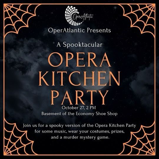 Opera Kitchen Party - Discover Halifax