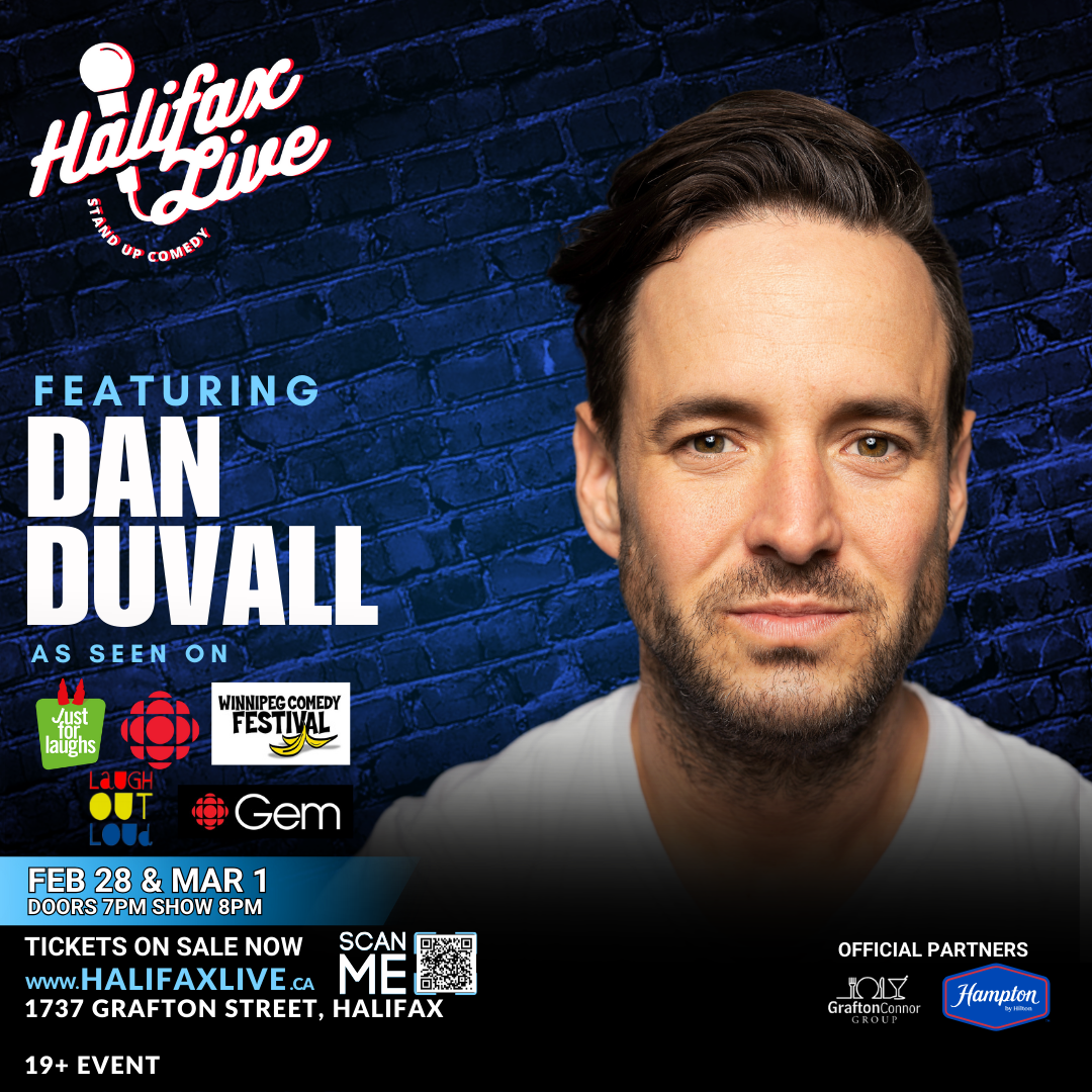 Halifax Live Comedy Club Presents - Dan Duvall - Discover Halifax